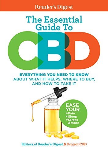 Reader’s Digest The Essential Guide to CBD: Everything You Need to Know ...
