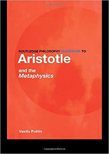 Routledge Philosophy GuideBook to Aristotle and the Metaphysics Edition ...