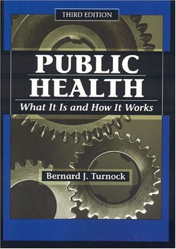 [READING BOOK] Public Health, Third Edition: What It Is and How It ...