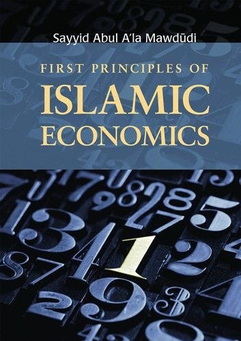 The foundations and principles of Islamic economics : | by @faheem1122 ...