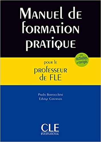 [Ebook]^^ Manuel de Formation Pratique Pour Le Professeur de Fle ...