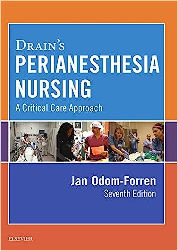 READ/DOWNLOAD=( Drain’s PeriAnesthesia Nursing: A Critical Care ...