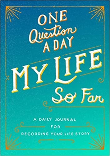 Download In !PDF One Question a Day: My Life So Far: A Daily Journal ...