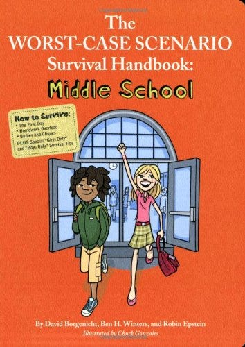 [READ] The Worst-Case Scenario Survival Handbook: Middle School (Worst ...