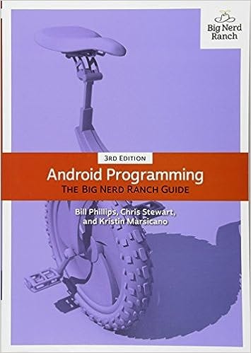 READ/DOWNLOAD$? Android Programming: The Big Nerd Ranch Guide (3rd Edition) (Big Nerd Ranch ...