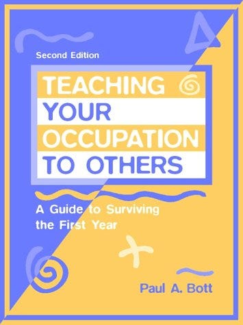 [READ] Teaching Your Occupation to Others: A Guide to Surviving the ...