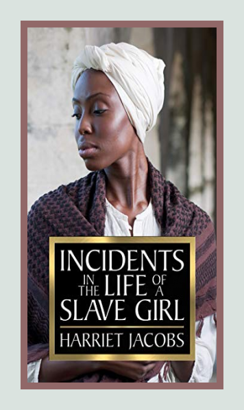 Harriet Jacobs ~ Incidents in the Life of a Slave Girl PDF | by Gage Hegmann | Sep, 2024 | Medium