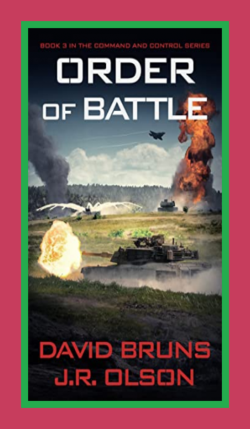David Bruns ~ Order of Battle (Command and Control Book 3) eBook | by Earl Gerlach | Sep, 2024 ...