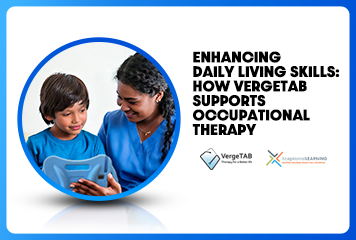 Enhancing Daily Living Skills: How VergeTAB Supports Occupational ...