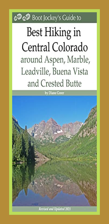 (Diane Greer) Best Hiking in Central Colorado around Aspen, Marble ...
