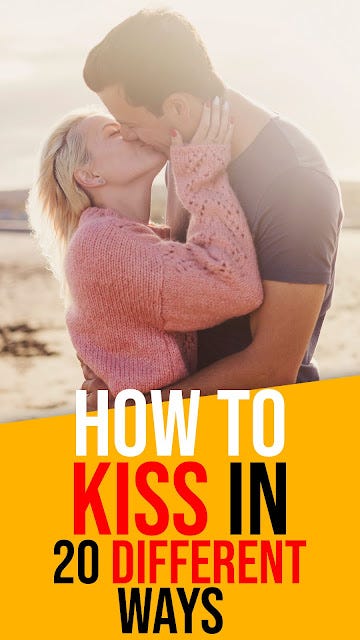 How to kiss in 20 different ways - Rosa mela - Medium