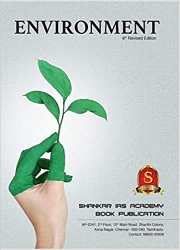 How to Read & Prepare notes from Shankar IAS Environment for UPSC? | by ...