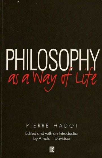 Philosophy as a Way of Life, a survey; Part I — Pierre Hadot | by Rob ...