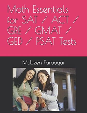 [BOOK]-Math Essentials for SAT / ACT / GRE / GMAT / GED / PSAT Tests ...