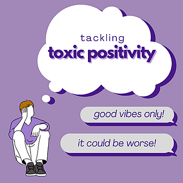tackling toxic positivity. Chances are, you’ve seen toxic… | by Purple ...
