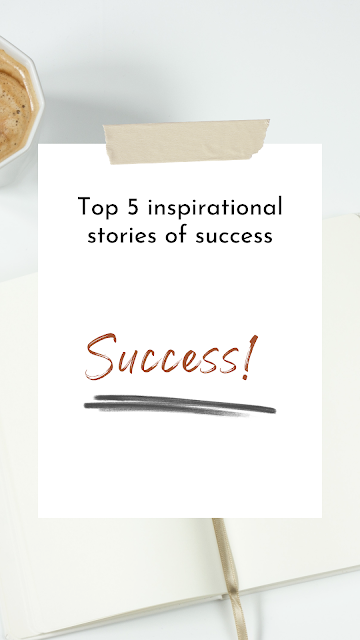 Top 5 inspirational stories of success — littel World | by Mian Usman ...