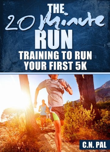 READ/DOWNLOAD=# The 20 Minute Run: Training to Run | by READ/DOWNLOAD ...