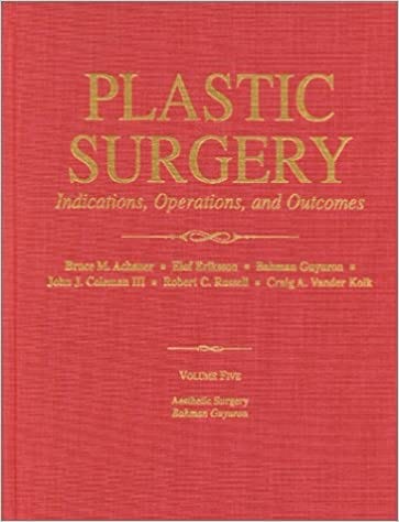 PDF Download* Plastic Surgery: Indications, Operations, and Outcomes (5 ...