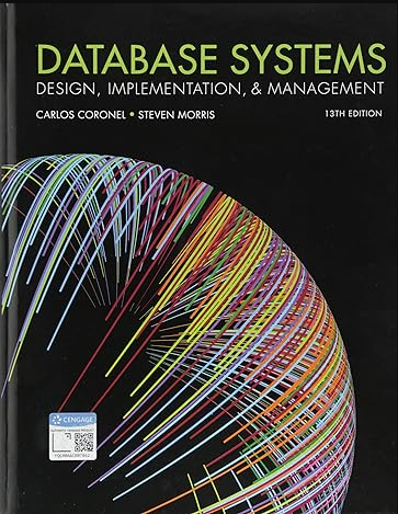 Database Systems: Design, Implementation, & Management 13th Edition PDF ...