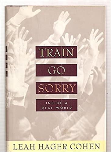 Download In @PDF Train Go Sorry : Inside A Deaf Wo | by Download In ...