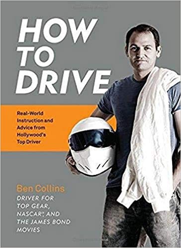 Download In !PDF How to Drive: Real World Instruction and Advice from ...