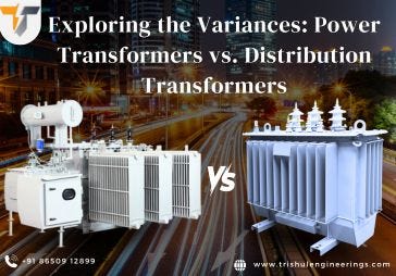 Top-Quality Distribution and Power Transformer - TRISHUL ENGINEERING ...