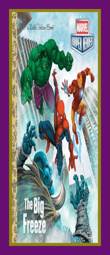 Billy Wrecks | The Big Freeze (Marvel) (Little Golden Book) pdf | by ...