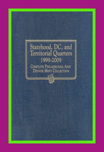 Whitman Publishing: Statehood, DC, and Territorial Quarters 1999–2009 ...