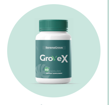GroveX Reviews — Negative Side Effects Risk or Safe Ingredients That ...