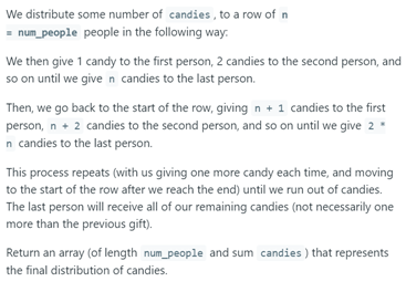 Leetcode: Q1103 — Distribute Candies to People [Easy] | by Haroon Siddiqui | Medium