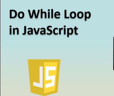 The do...while Loop in JavaScript 🔁 | by The NewGenCoder | Medium