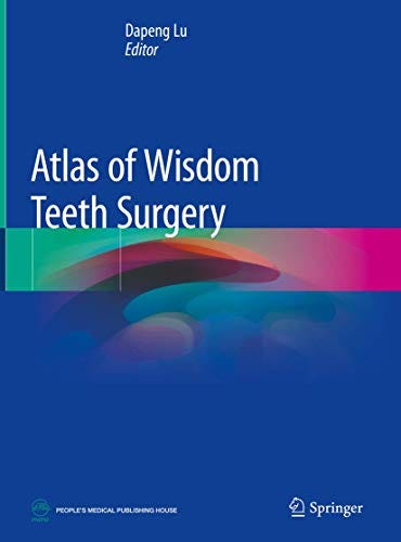 Read online Atlas of Wisdom Teeth Surgery by Dapeng Lu | by ...