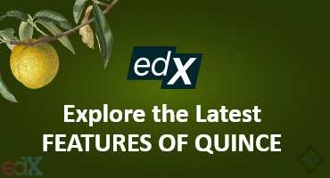 What’s New Features We Experienced in Quince Open edX Platform | by ...