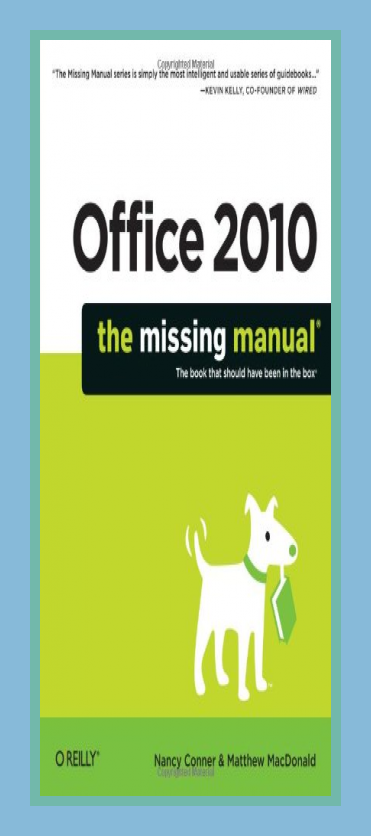 Nancy Conner ~ Office 2010: The Missing Manual (Missing Manuals) | by Anya Bechtelar | Sep, 2024 ...