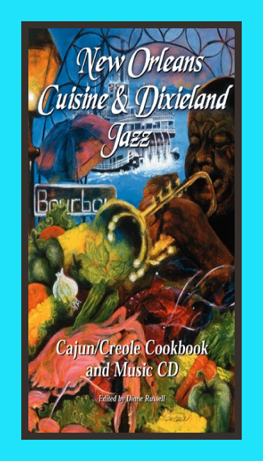 Dione Russell: New Orleans Cuisine & Dixieland Jazz, A Cajun/Creole ...