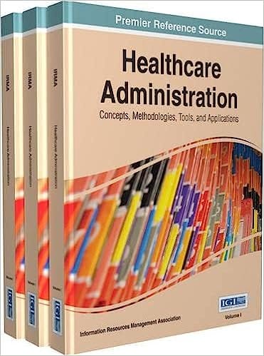 [PDF]-Healthcare Administration: Concepts, Methodologies, Tools, and Applications | by ...