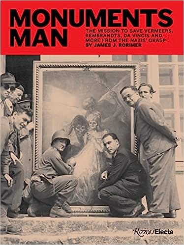 READ/DOWNLOAD@* Monuments Man: The Mission to Save Vermeers, Rembrandts ...