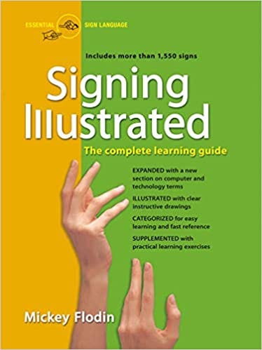 READ/DOWNLOAD*> Signing Illustrated: The Complete | by READ/DOWNLOAD ...
