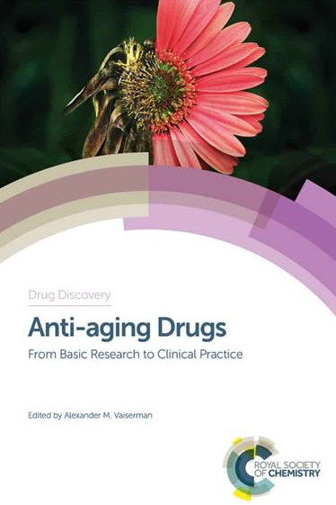 Anti-aging Drugs: From Basic Research to Clinical Practice Alexander M ...