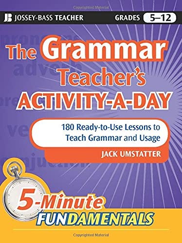 [DOWNLOAD] The Grammar Teacher’s Activity-a-Day: 180 Ready-to-Use ...