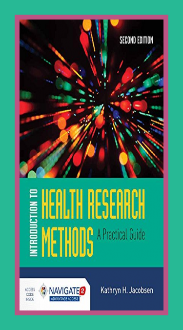 Kathryn H. Jacobsen | Introduction to Health Research Methods pdf | by Kolby Schmeler | Medium
