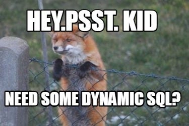 Dynamic SQL —keep the mystery till running it | by Luchiana Dumitrescu ...