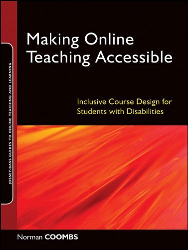 [PDF][BEST]} Making Online Teaching Accessible: Inclusive Course Design ...