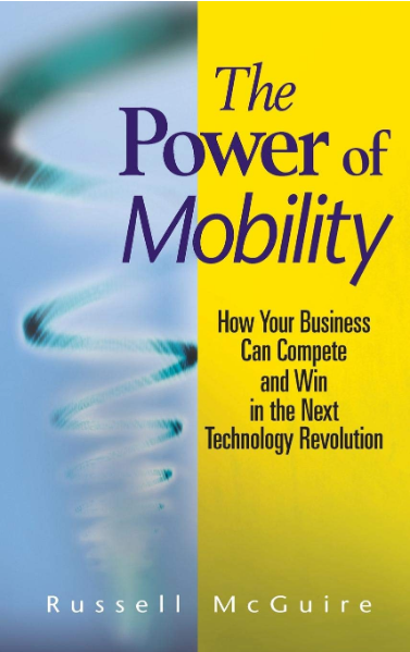 Book Brief: The Power of Mobility | by Russell McGuire | ClearPurpose