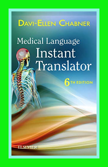 (Davi-Ellen Chabner BA MAT) Medical Language Instant Translator PDF ...