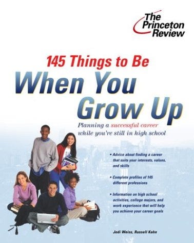 [READING]-145 Things to Be When You Grow Up (Career Guides) | by ...