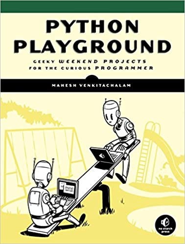[EPUB]-Python Playground: Geeky Projects for the Curious Programmer | by Gabriela Koch Book | Medium