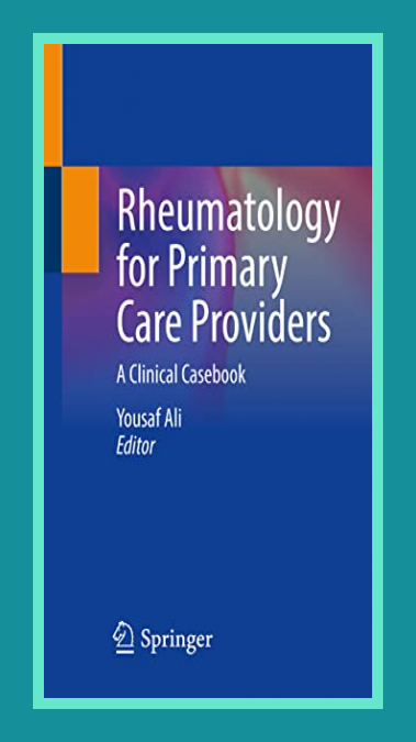 Yousaf Ali | Rheumatology for Primary Care Providers: A Clinical ...