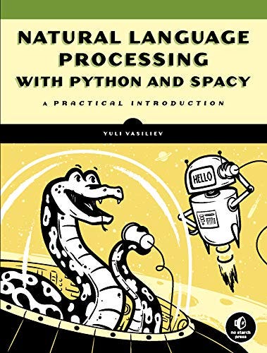 Natural Language Processing with Python and spaCy: Book Review | by ...