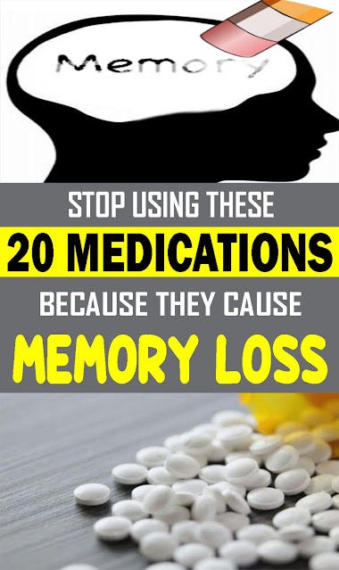 20 Medications That Cause Memory Loss,Stop Using Them - Mary odonnell ...